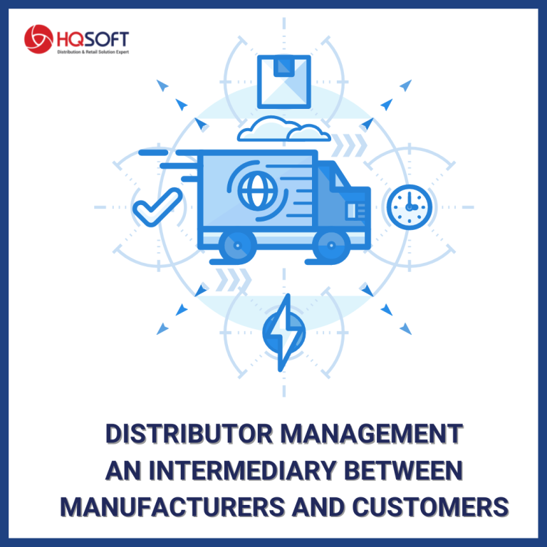 DISTRIBUTOR MANAGEMENT - AN INTERMEDIARY BETWEEN MANUFACTURERS AND ...